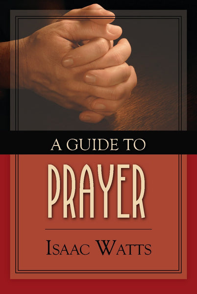 A Guide to Prayer – Train Store
